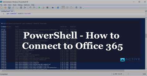 powershell connect to office 365 step by step guide active