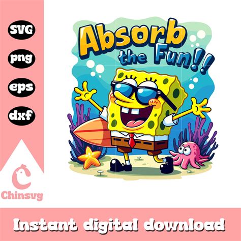 Absorb The Fun Spongbob Character Svg Spongebob Squarepants Svg Chinsvg