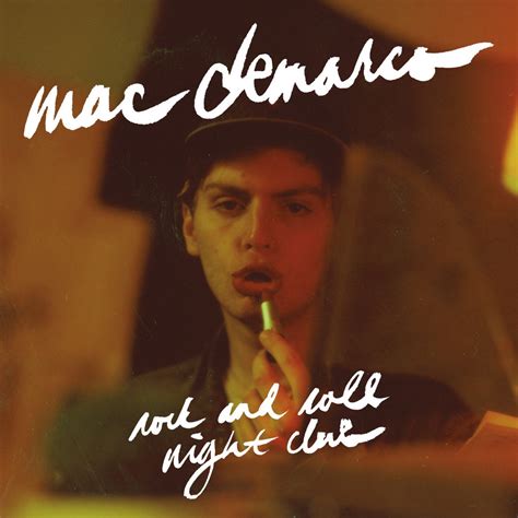 Rock And Roll Night Club Mac Demarco