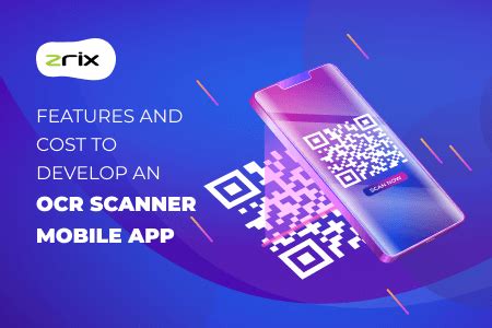 What Are The Features And Cost To Develop An OCR Scanner Mobile App