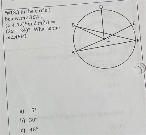 [answered] 13 In The Circle C Below Mzbca X 12 And Mab 3x 24 What Is