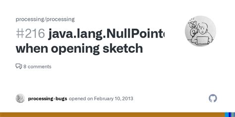 Javalangnullpointerexception When Opening Sketch · Issue 216 · Processingprocessing · Github