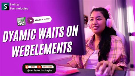 🚀 🌟 Master Dynamic Waits Enhance Your Web Automation Skills 🌟🚀 Swhizz