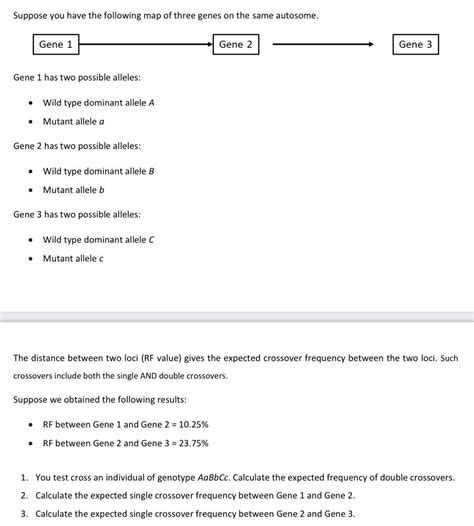Answered Suppose You Have The Following Map Of Three Genes On The