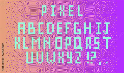 Pixel Alphabet Letters And Punctuation Marks Modern Stylish Font Or Typeface For Headline In
