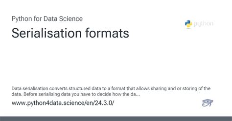 serialisation formats python for data science 24 3 0