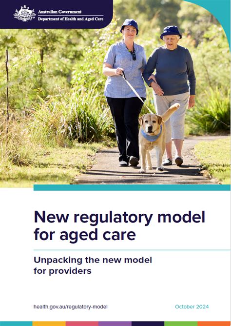 New Regulatory Model For Aged Care Unpacking The New Model For Providers Australian