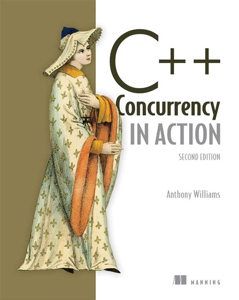 C Concurrency In Action 9781617294693 Williams Anthony