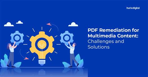 make multimedia content more accessible with pdf remediation
