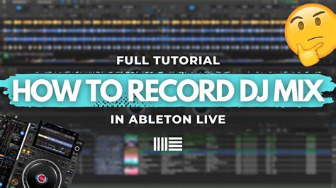 How To Record Dj Mix In Ableton Full Tutorial 2023🚀 Youtube