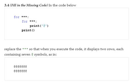 solved 3 4 fill in the missing code in the code below for