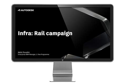 Rail Campaign Overview Autodesk