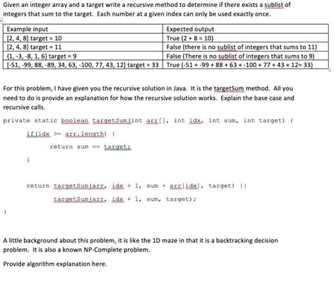 Solved Given An Integer Array And A Target Write A Recursive