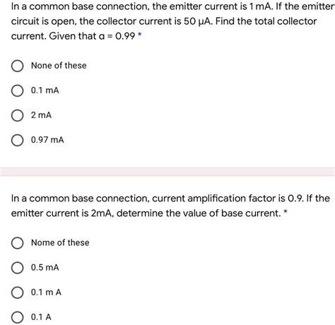 In A Common Base Connection The Emitter Current Is 1 Ma If The