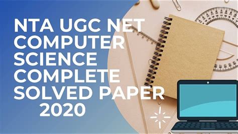 Nta Ugc Net Computer Science 2020 Paper Solution Q26 To 50 Part 2 Complete Paper Solution