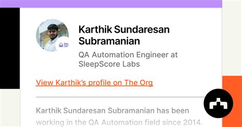 karthik sundaresan subramanian qa automation engineer at sleepscore labs the org