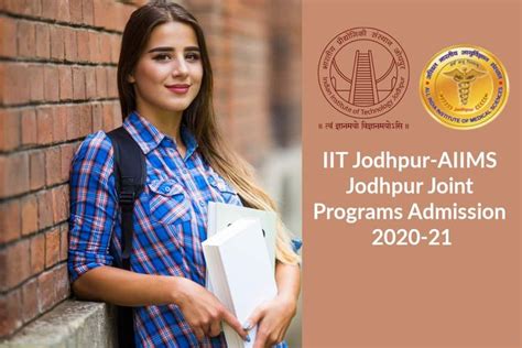 Iit Jodhpur Aiims Jodhpur Joint Masters Masters Phd Dual Degree And Phd
