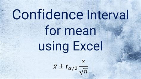 confidence interval for mean using excel s data analysis addin t