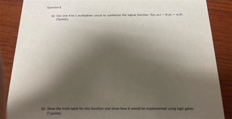 Solved A Use One 4 To 1 Multiplexer Circuit To Synthesize