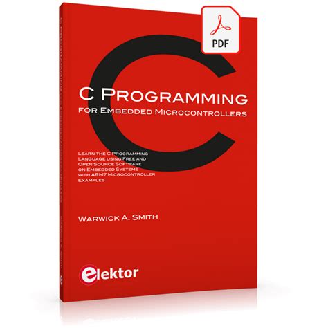 C Programming For Embedded Microcontrollers E Book Elektor
