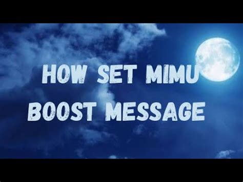 How Set Mimu Boost Message YouTube