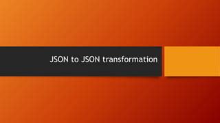 Json To Json Esb Transformation PPT