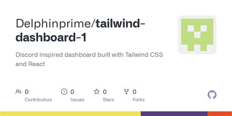 Github Delphinprimetailwind Dashboard 1 Discord Inspired Dashboard Built With Tailwind Css