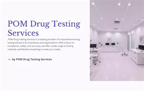Ppt Pom Drug Testing Services A Safer Workplace Solution Powerpoint Presentation Id13590244