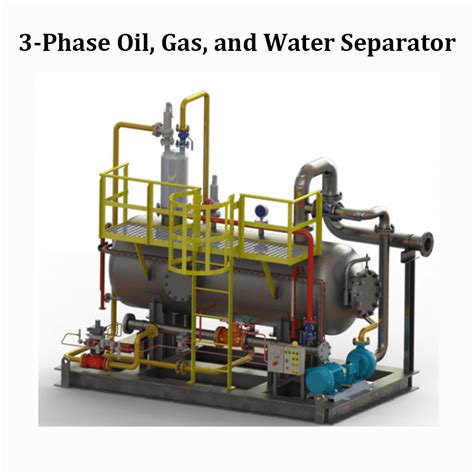 3 Phase Oil Gas And Water Separator
