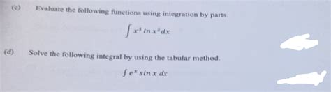 Solved C Evaluate The Following Functions Using