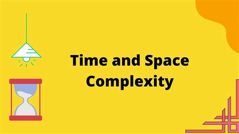 Time Complexity And Space Complexity In Data Structures And Algorithms
