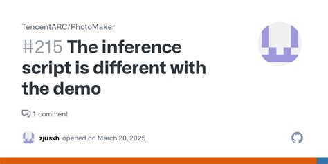The Inference Script Is Different With The Demo · Issue 215 · Tencentarcphotomaker · Github