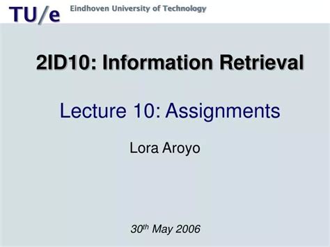 Ppt 2id10 Information Retrieval Lecture 10 Assignments Powerpoint Presentation Id3891201