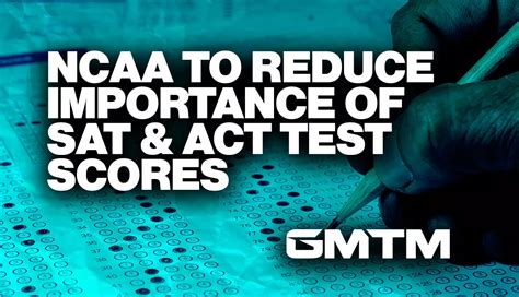 Standardized Test Score Importance To Be Reduced By NCAA GMTM