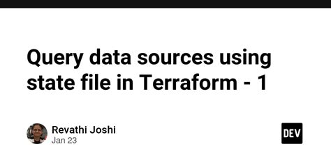 Query Data Sources Using State File In Terraform 1 Dev Community