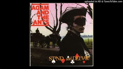 Adam And The Ants Stand And Deliver 1981 Spiral Tribe Extended Youtube
