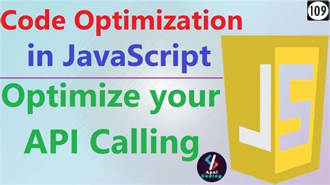 109 Code Optimization In Javascript How To Optimize Code Code Optimization Techniques Youtube
