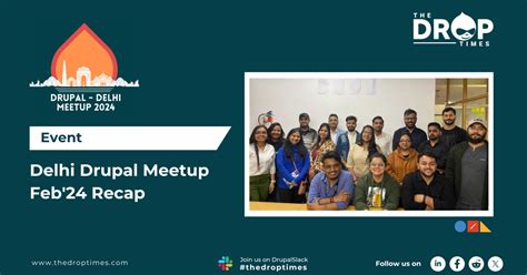 delhi drupal meetup feb 24 recap