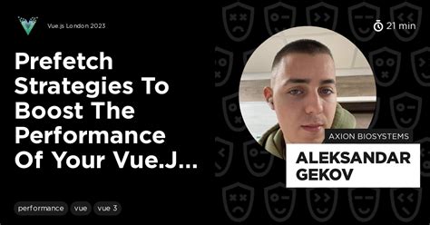 Prefetch Strategies To Boost The Performance Of Your Vuejs App By