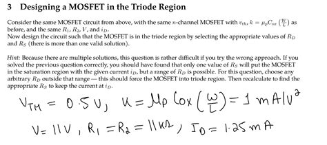 Solved 3 Designing A Mosfet In The Triode Regionconsider The Same Mosfet 1 Answer