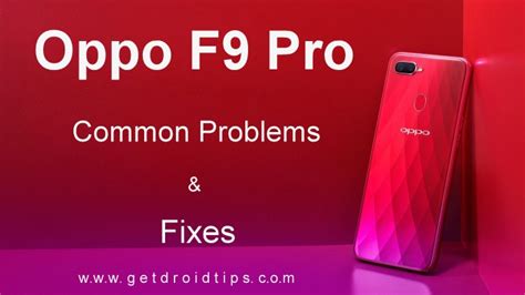 Common Oppo F Pro Problems And Fixes Wi Fi Bluetooth Camera SIM And More