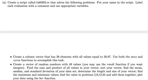 Solved A Create A Script Called Lab0202m That Solves The