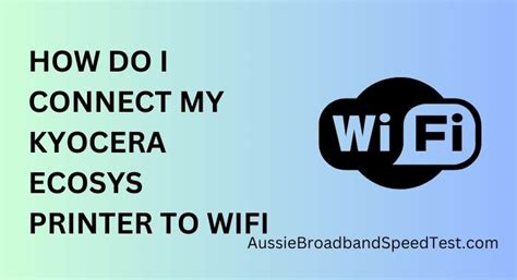 How To Connect A Kyocera Ecosys Printer To WiFi Aussie Broadband Speed Test