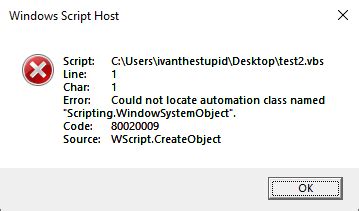 Forms Vbscript Could Not Locate Windowsystemobject Class Error Code