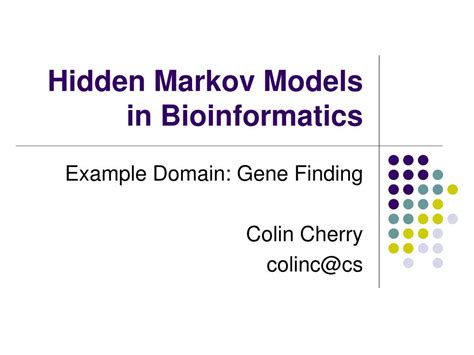 Ppt Hidden Markov Models In Bioinformatics Powerpoint Presentation Free Download Id238296