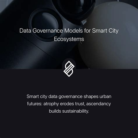 Data Governance Models For Smart City Ecosystems → Scenario