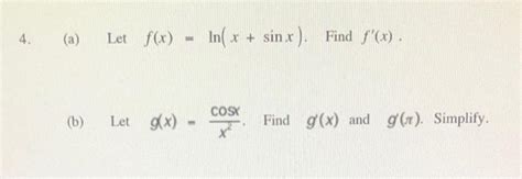 Solved A Let F X Ln X Sinx Find F′ X B Let