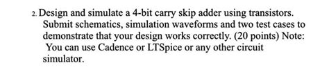 Solved 2 Design And Simulate A 4 Bit Carry Skip Adder Using