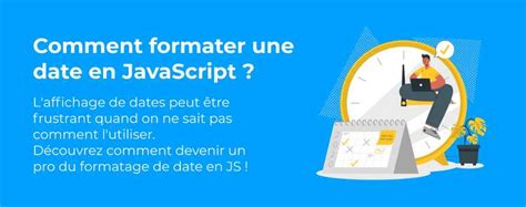 Comment Formater Une Date En JavaScript
