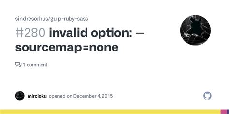 invalid option sourcemap none · issue 280 · sindresorhus gulp ruby